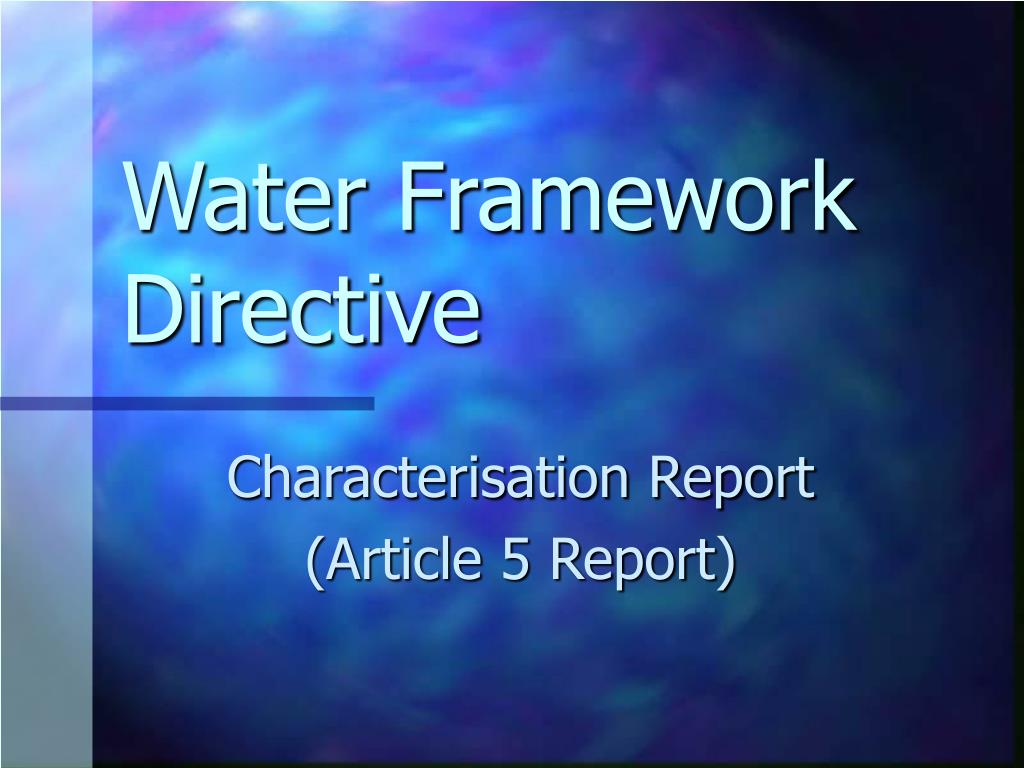 Ppt Water Framework Directive Powerpoint Presentation Free Download Id 4519901