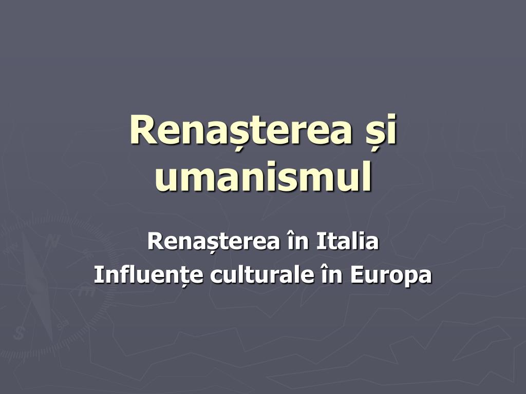 PPT - Renașterea și umanismul PowerPoint Presentation, free download - ID:4520117
