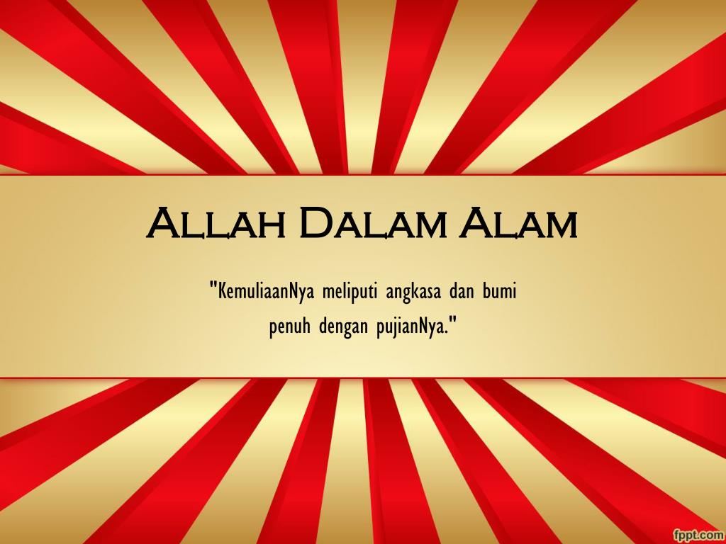 PPT - Allah Dalam Alam PowerPoint Presentation, free download - ID:4520559