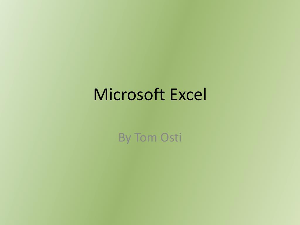 PPT - Microsoft Excel PowerPoint Presentation, free download - ID:4521271
