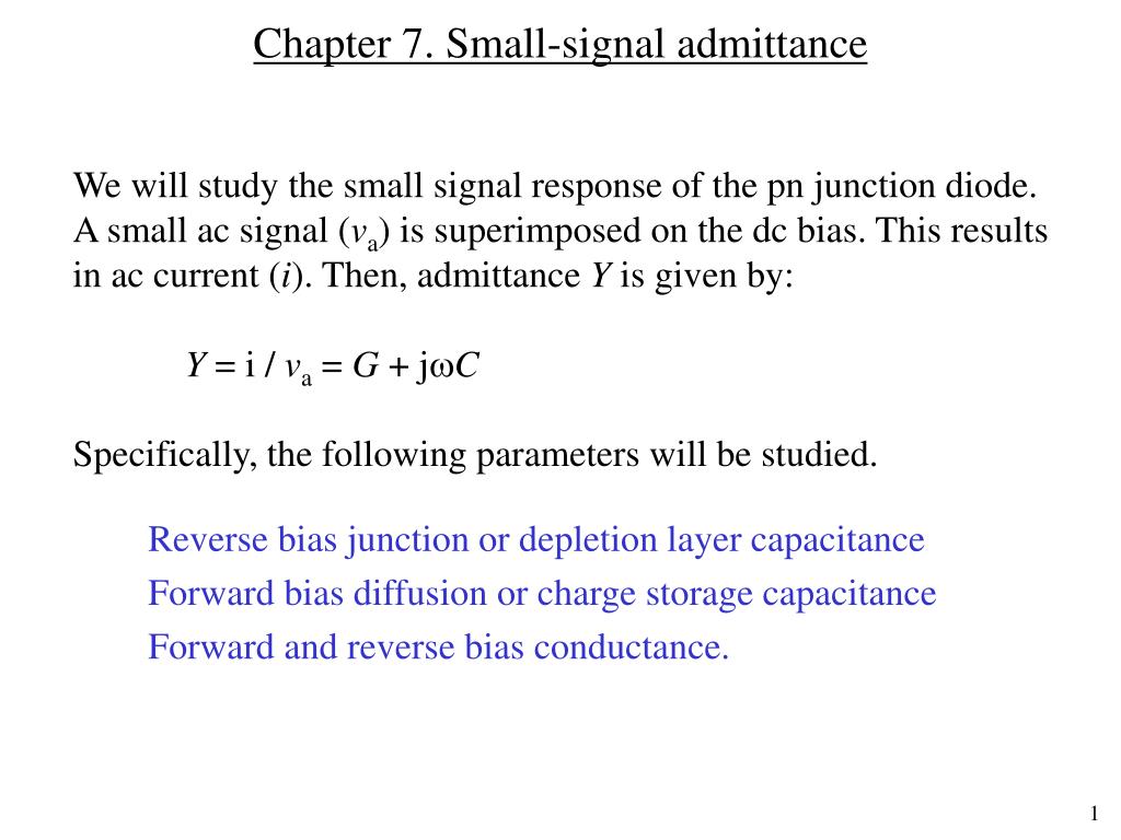 PPT - Chapter 7. Small-signal admittance PowerPoint Presentation, free ...