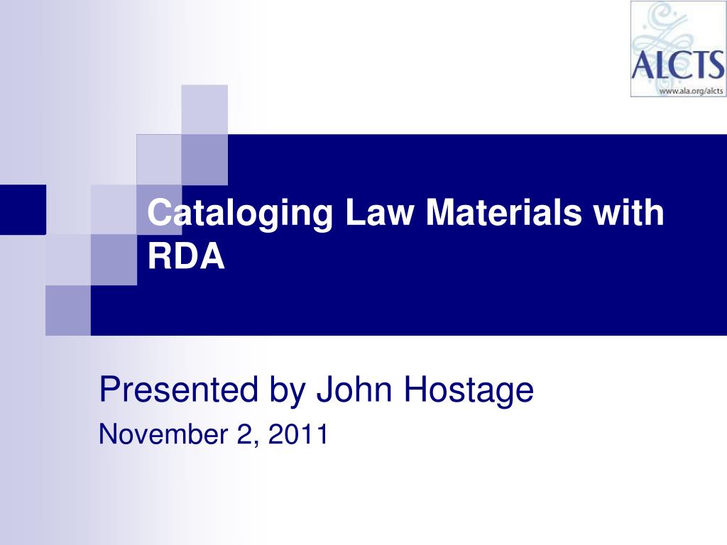 PPT - Cataloging Law Materials with RDA PowerPoint Presentation, free ...