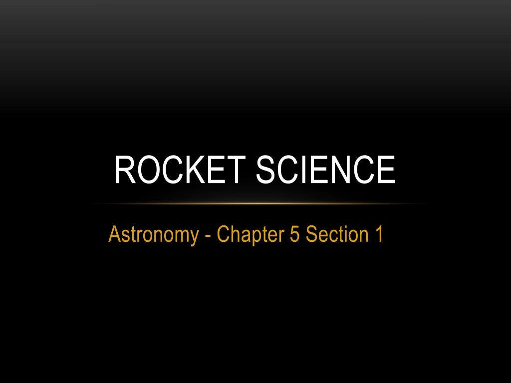 PPT - ROCKET SCIENCE PowerPoint Presentation, free download - ID:4524787