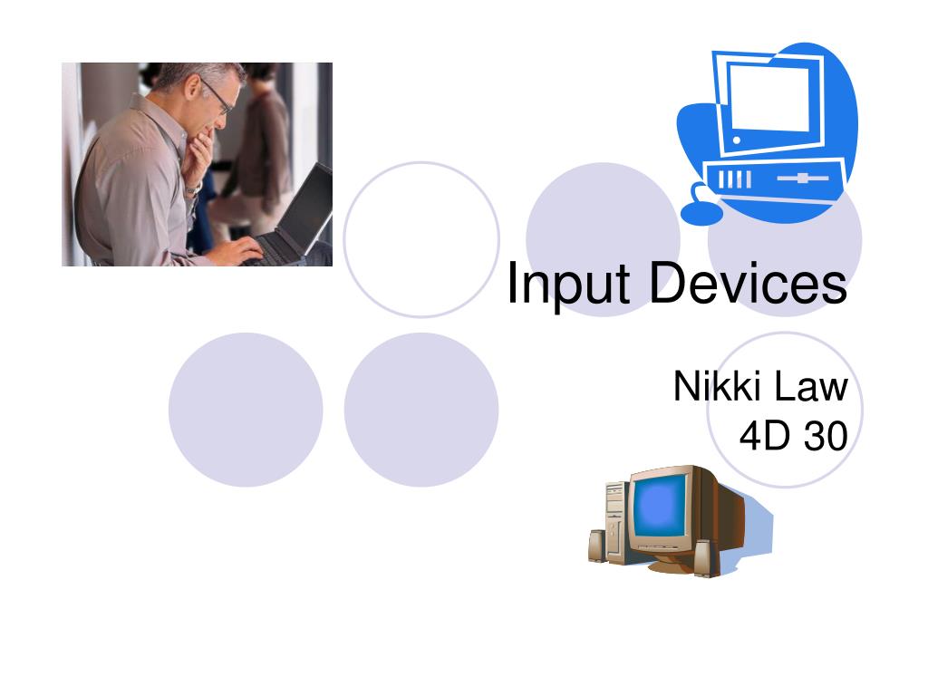PPT - Input Devices PowerPoint Presentation, free download - ID:4525175
