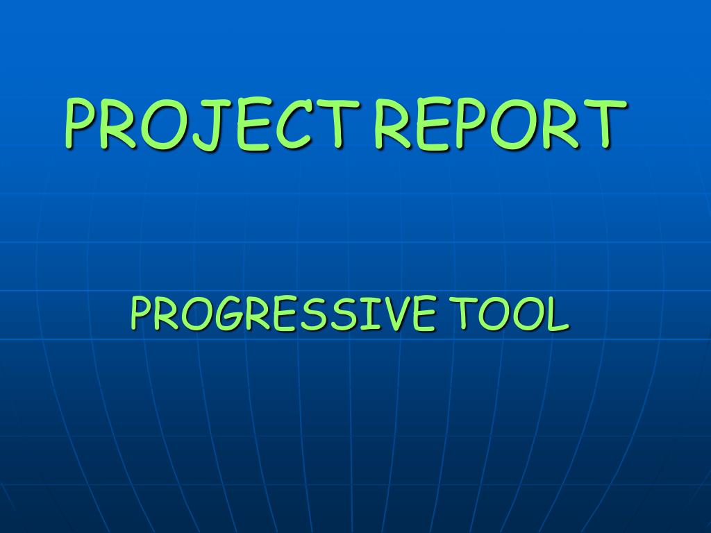 PPT - PROJECT REPORT PowerPoint Presentation, free download - ID:4527555