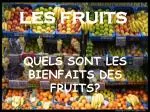 PPT - Les fruits PowerPoint Presentation, free download - ID:2160201
