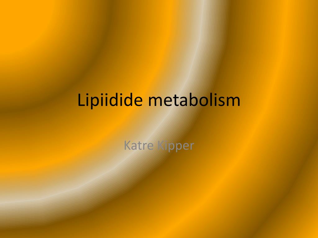 PPT - Lipiidide metabolism PowerPoint Presentation, free download - ID ...
