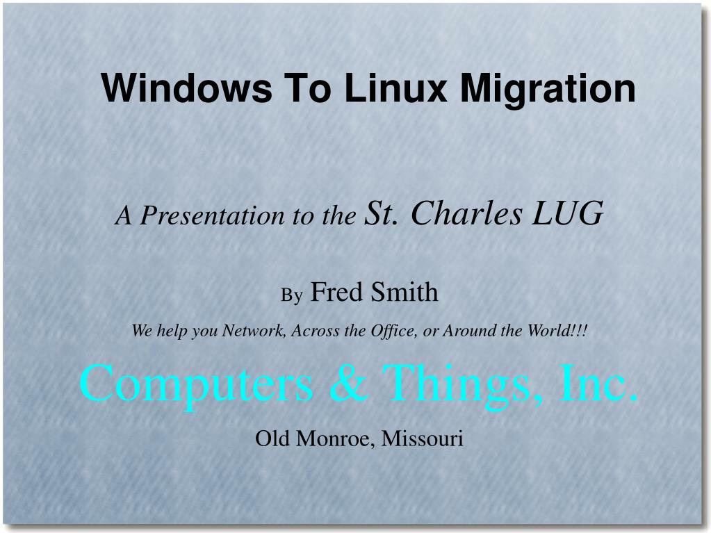 PPT - Windows To Linux Migration PowerPoint Presentation, free download ...