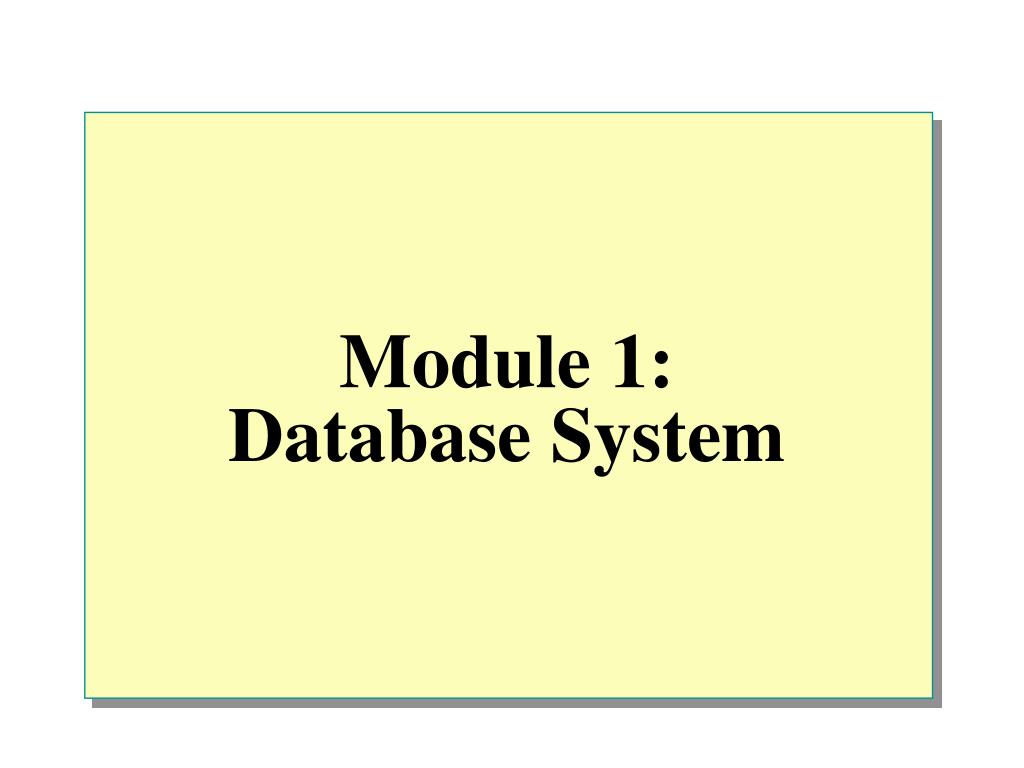 PPT - Module 1: Database System PowerPoint Presentation, free download ...