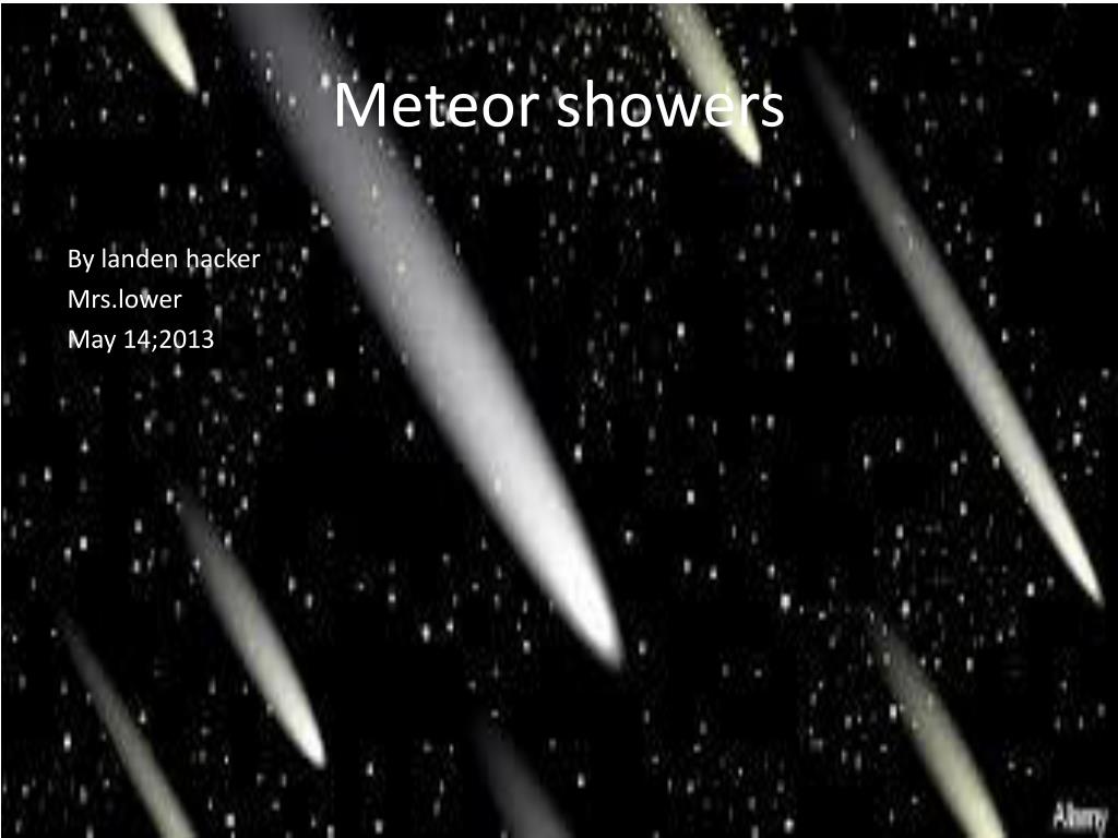 PPT - Meteor showers PowerPoint Presentation, free download - ID:4529689