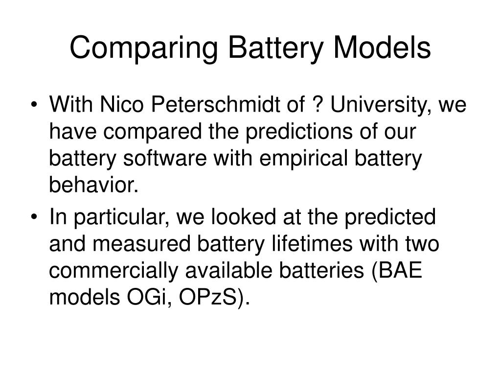 PPT - Comparing Battery Models PowerPoint Presentation, free download ...