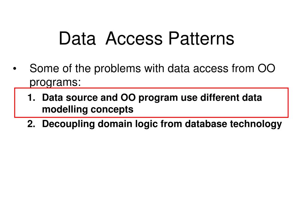 PPT - Data Access Patterns PowerPoint Presentation, free download - ID ...