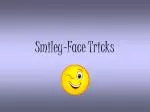 PPT - Smiley Face Traits PowerPoint Presentation, free download - ID ...