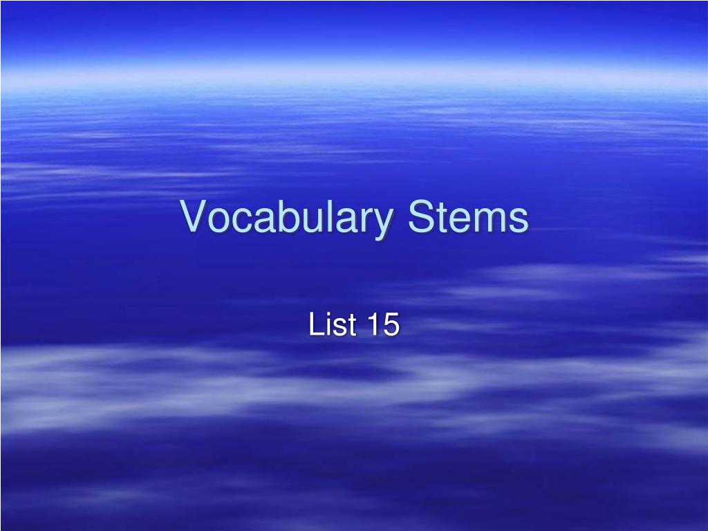 PPT - Vocabulary Stems PowerPoint Presentation, free download - ID:4531578