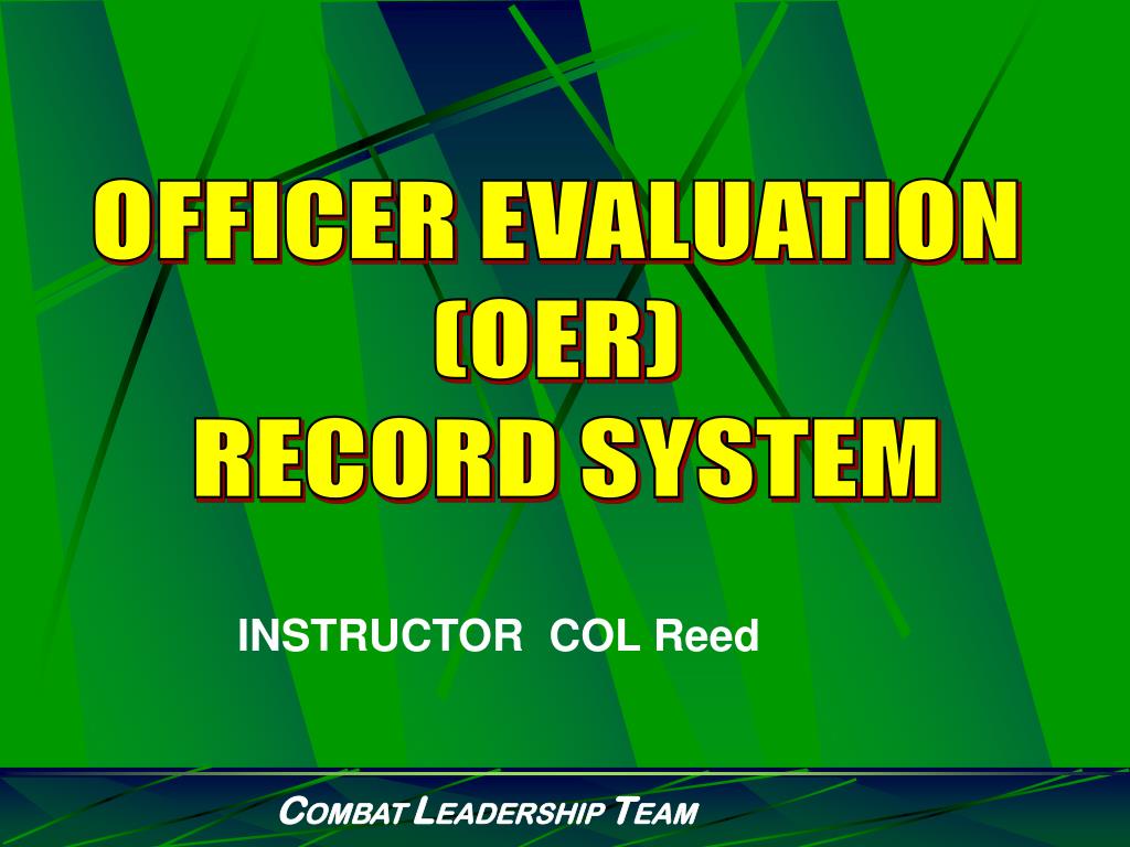 PPT - OFFICER EVALUATION (OER) RECORD SYSTEM PowerPoint Presentation ...