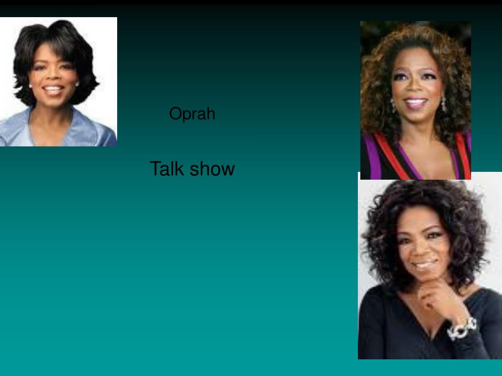 PPT - Oprah Talk show PowerPoint Presentation, free download - ID:4534110