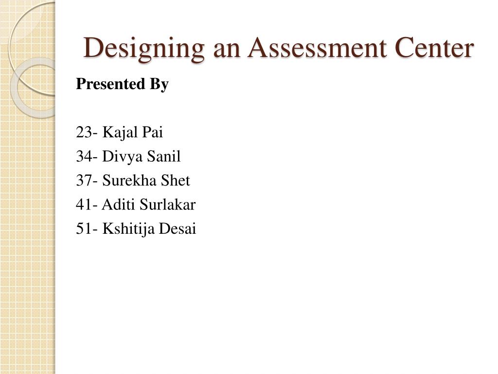 PPT - Designing an Assessment Center PowerPoint Presentation, free ...