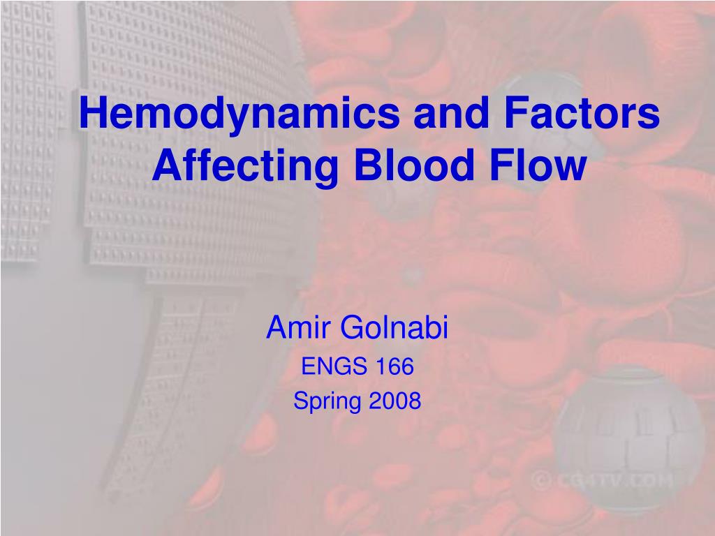 PPT - Hemodynamics and Factors Affecting Blood Flow PowerPoint ...