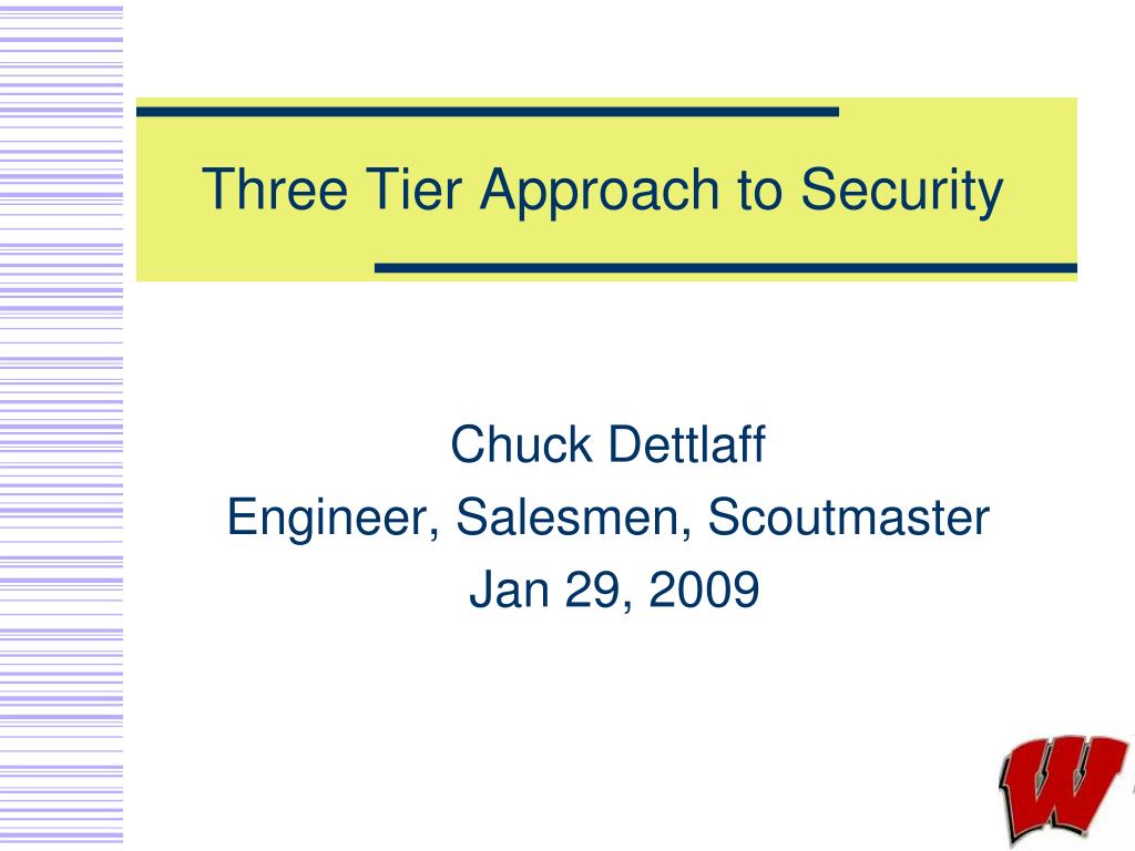 PPT - Three Tier Approach to Security PowerPoint Presentation, free ...