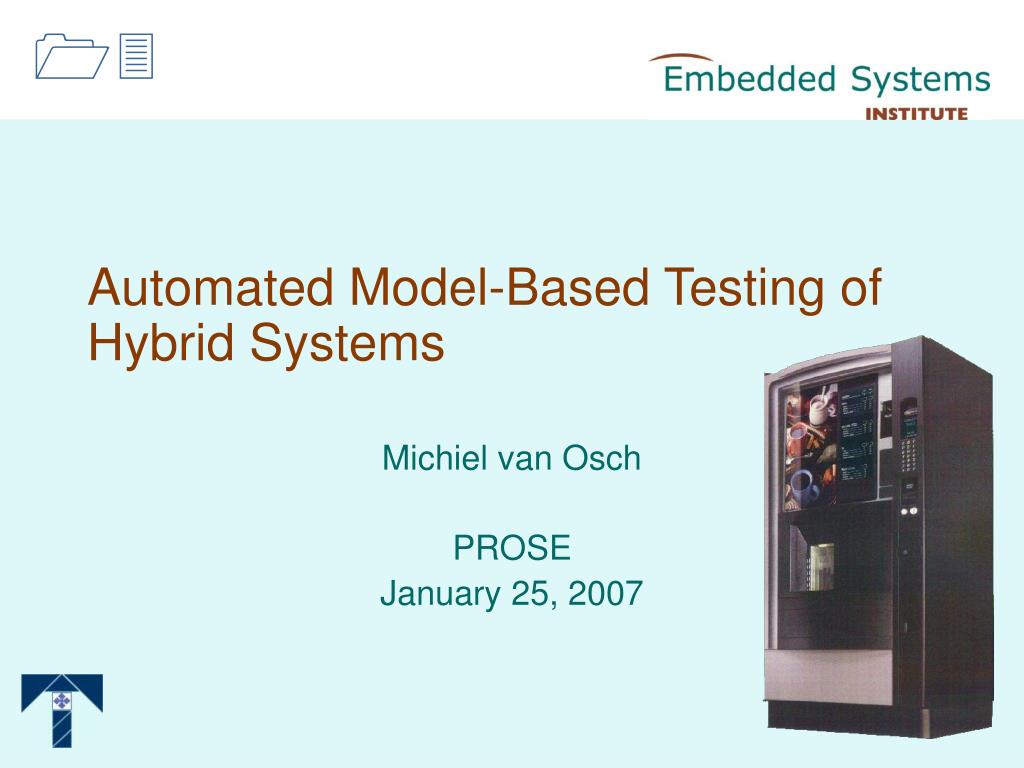 Ppt Automated Model Based Testing Of Hybrid Systems Powerpoint