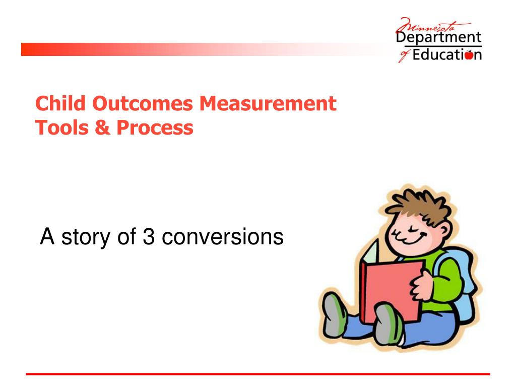 PPT - Child Outcomes Measurement Tools & Process PowerPoint ...