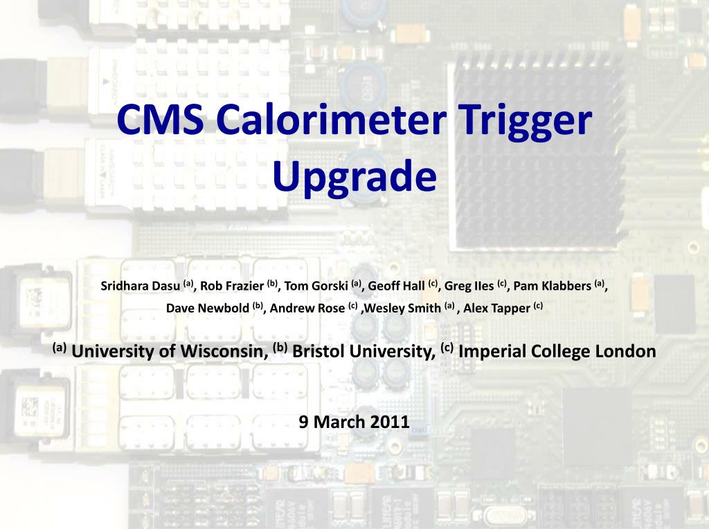 PPT - CMS Calorimeter Trigger Upgrade PowerPoint Presentation, free ...