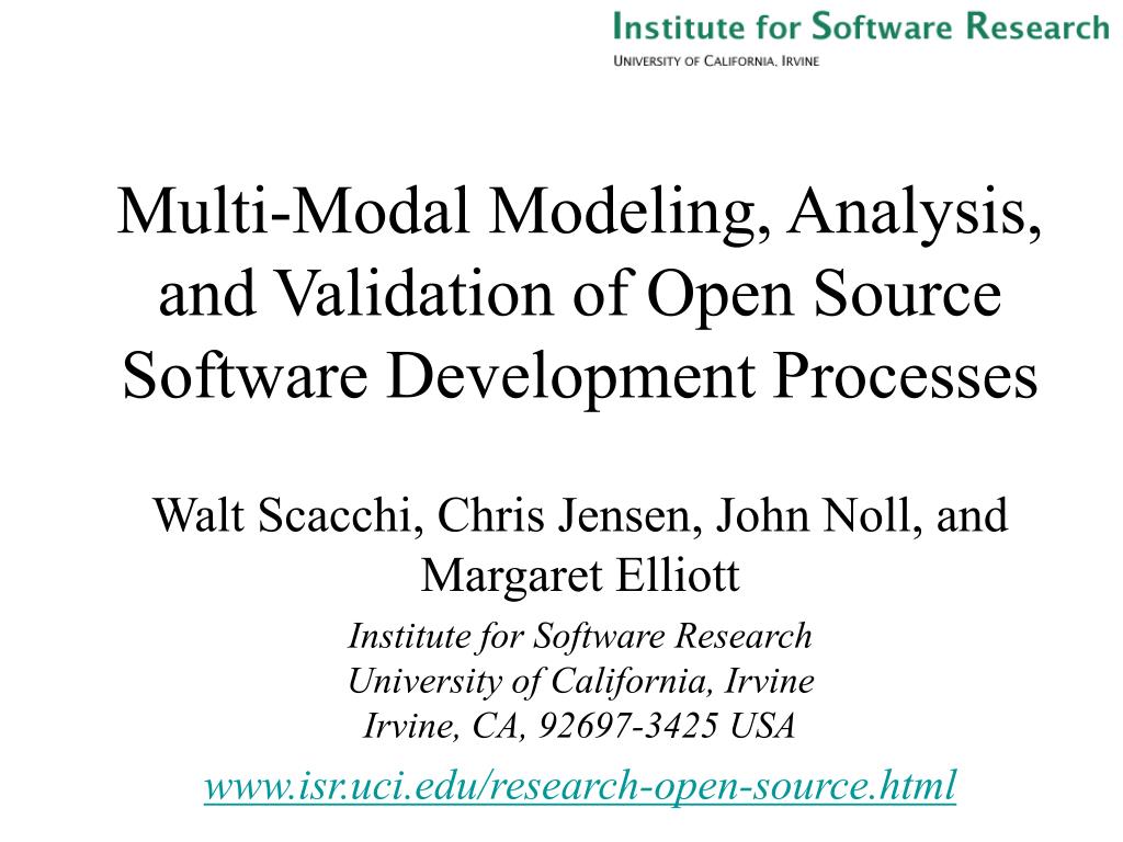 PPT - Multi-Modal Modeling, Analysis, and Validation of Open Source Software Development ...
