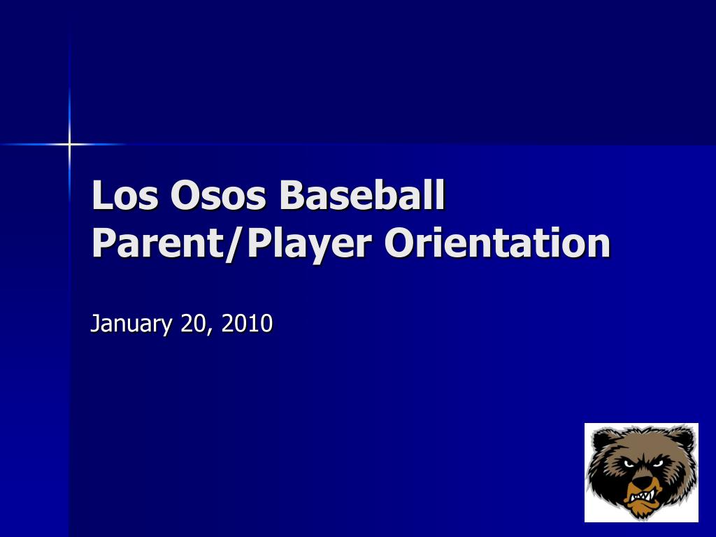 PPT - Los Osos Baseball Parent/Player Orientation PowerPoint ...