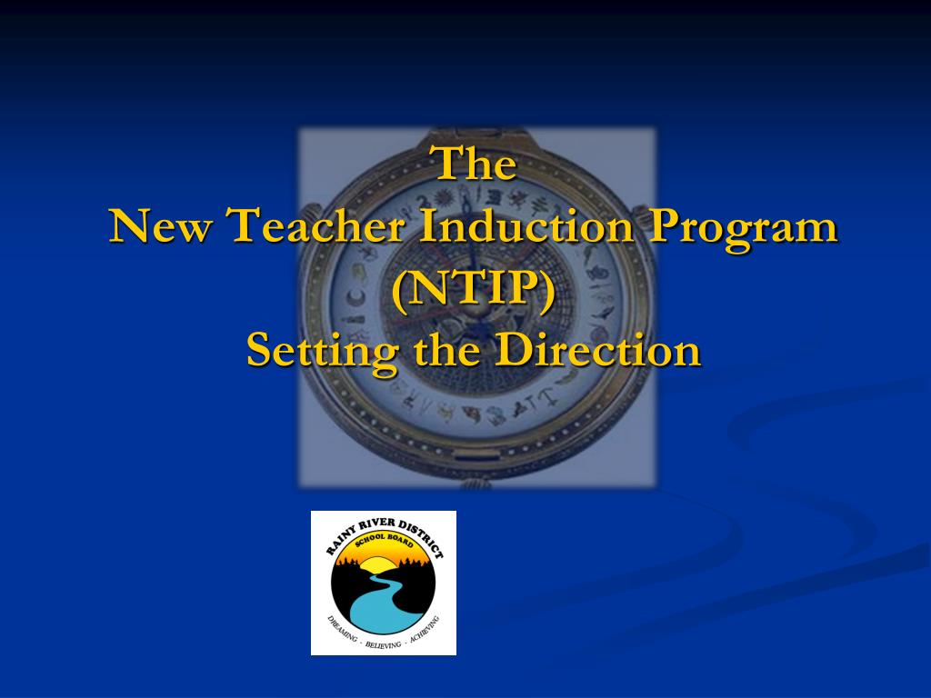 PPT - The New Teacher Induction Program (NTIP) Setting the Direction ...