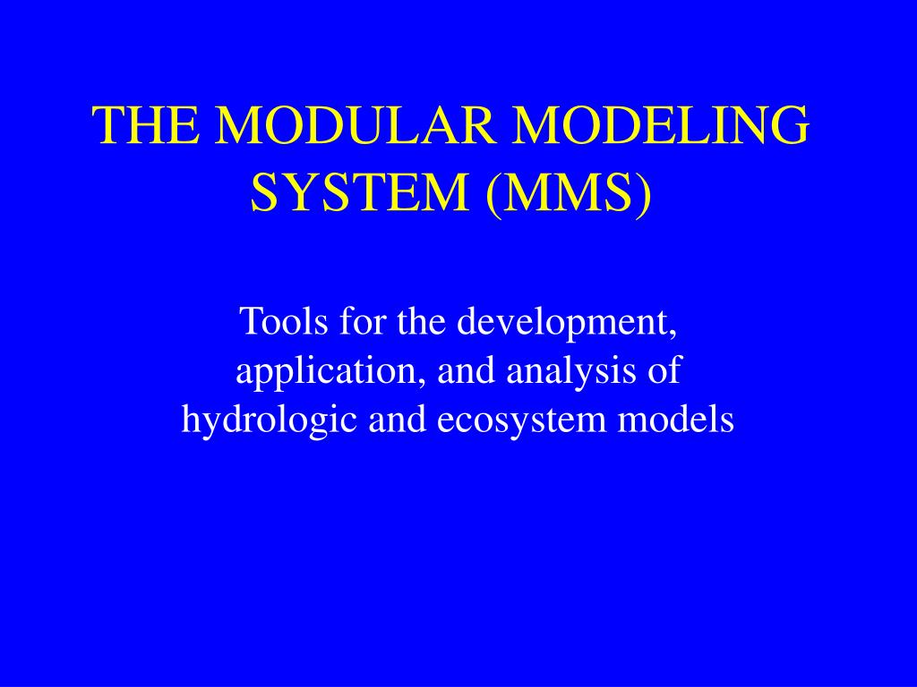 PPT - THE MODULAR MODELING SYSTEM (MMS) PowerPoint Presentation, free ...