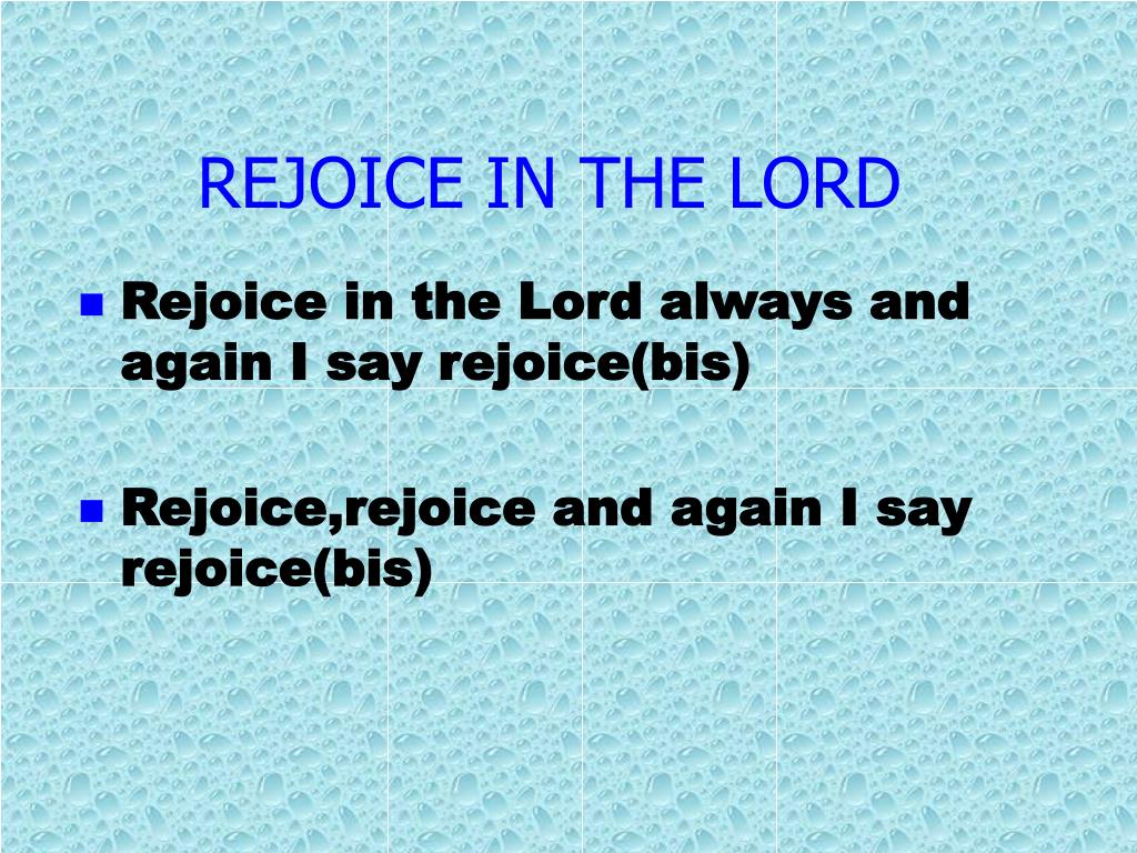 PPT - REJOICE IN THE LORD PowerPoint Presentation, free download - ID ...