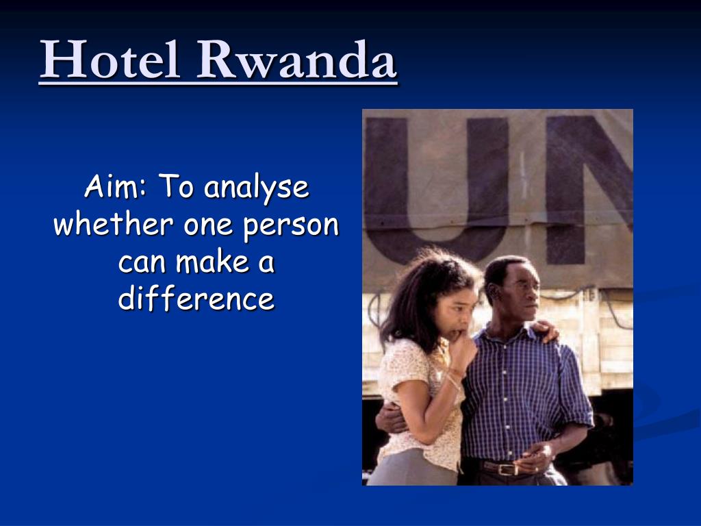 PPT - Hotel Rwanda PowerPoint Presentation, free download - ID:4547269