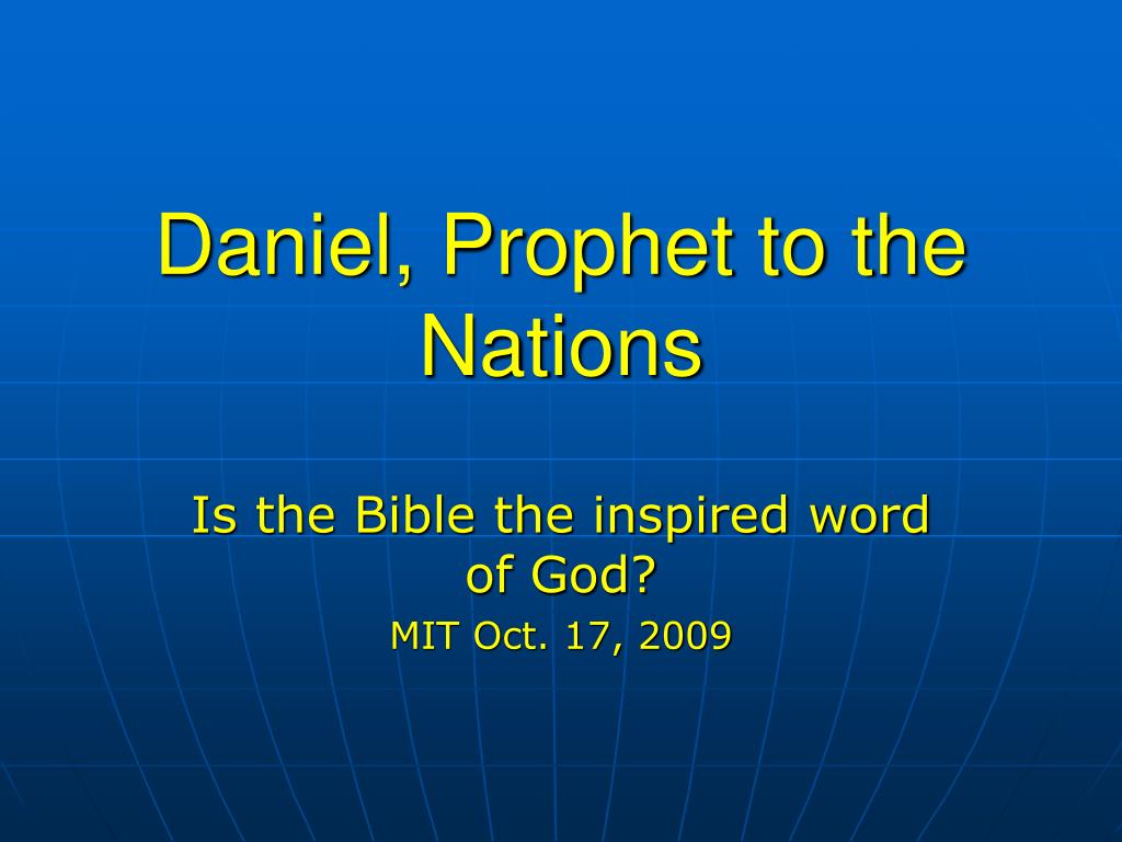 PPT - Daniel, Prophet to the Nations PowerPoint Presentation, free ...