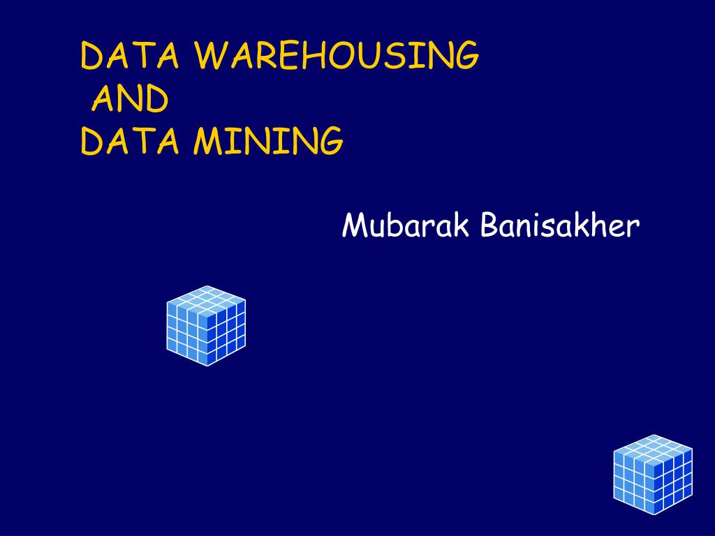PPT - DATA WAREHOUSING AND DATA MINING PowerPoint Presentation, free ...