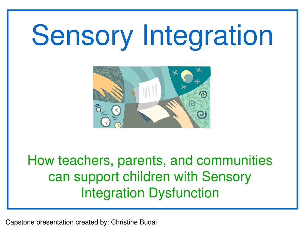 PPT - Sensory Integration PowerPoint Presentation, free download - ID ...