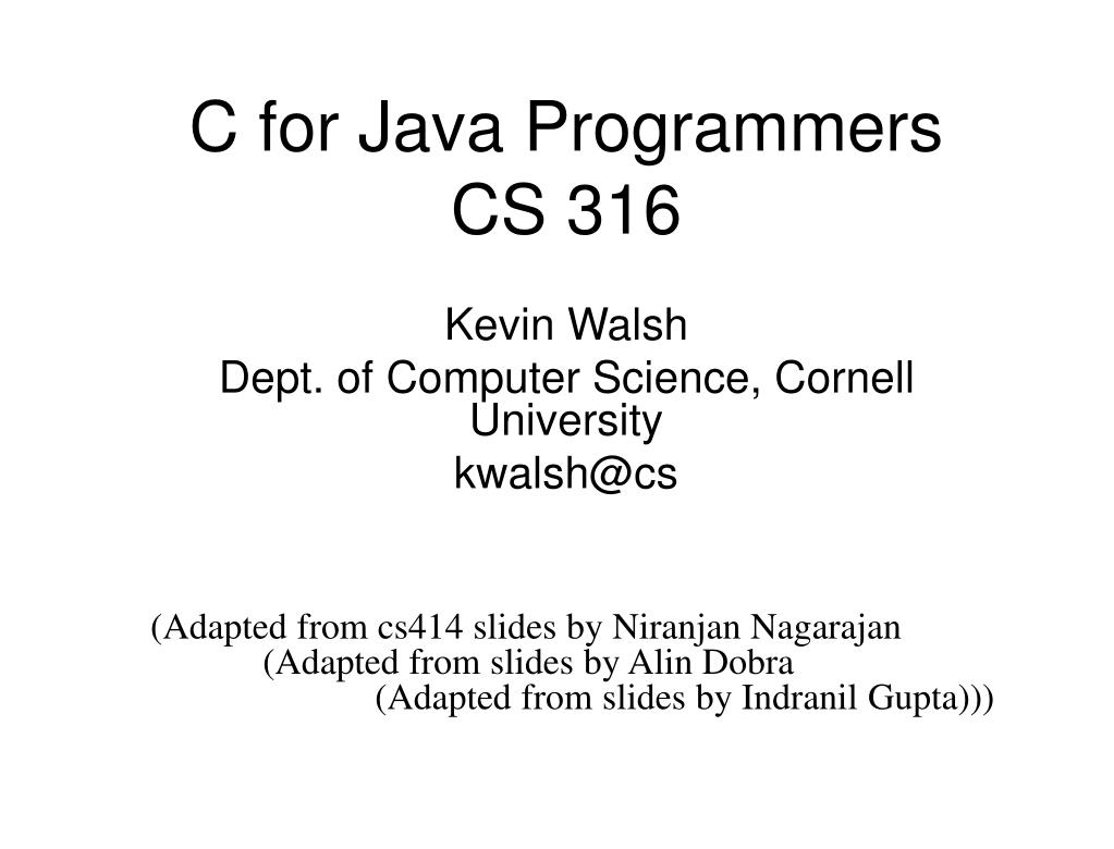 PPT - C for Java Programmers CS 316 PowerPoint Presentation, free download - ID:4550696