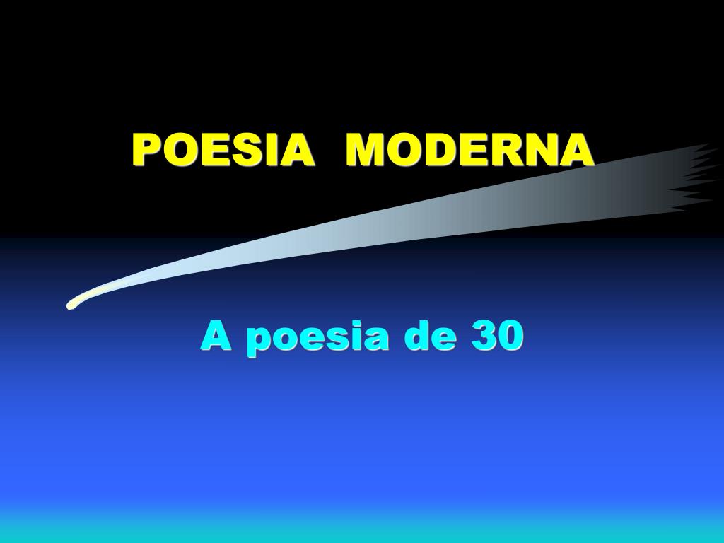 PPT - POESIA MODERNA PowerPoint Presentation, free download - ID:4551205