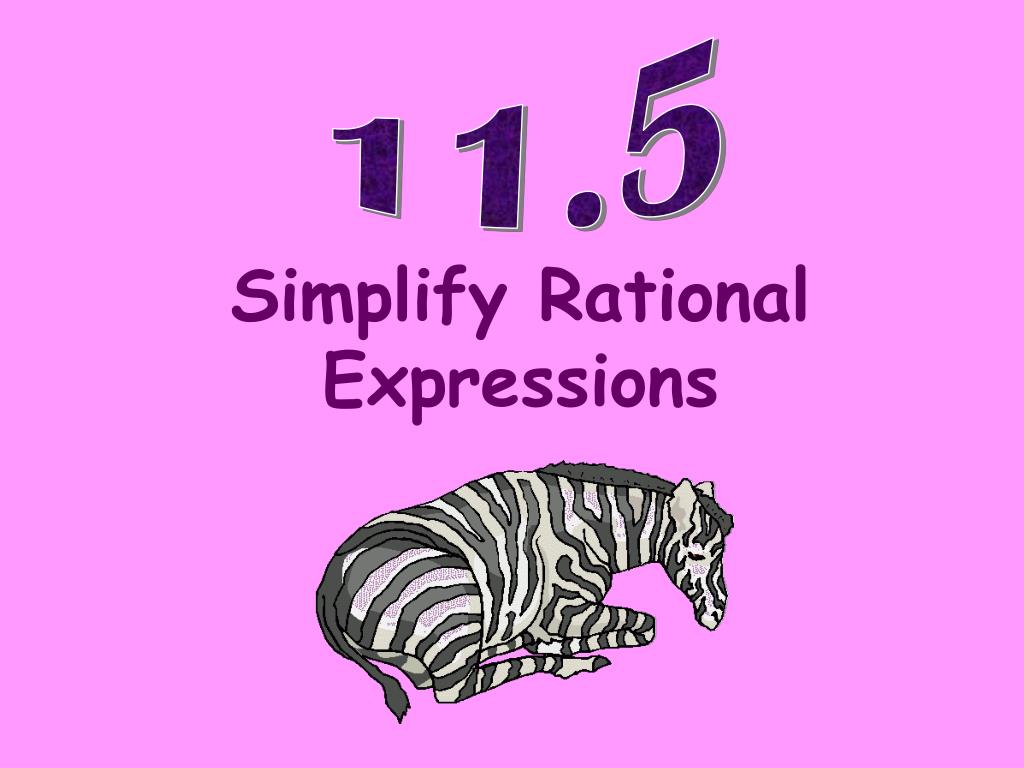 PPT - Simplify Rational Expressions PowerPoint Presentation, free ...
