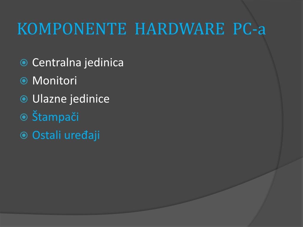 PPT - KOMPONENTE HARDWARE PC-a PowerPoint Presentation, free download ...