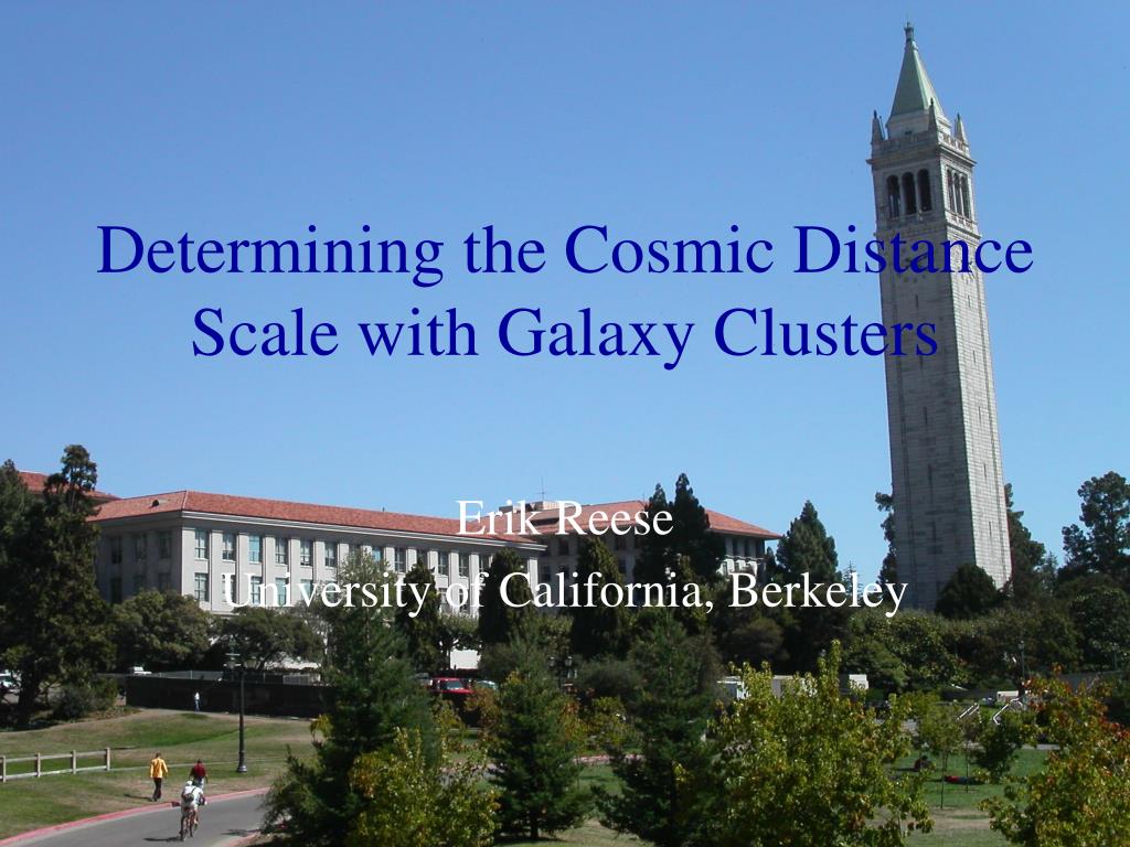 PPT - Determining the Cosmic Distance Scale with Galaxy Clusters ...