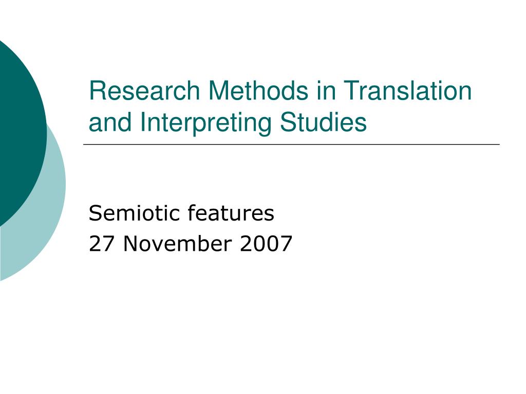 PPT - Research Methods in Translation and Interpreting Studies ...