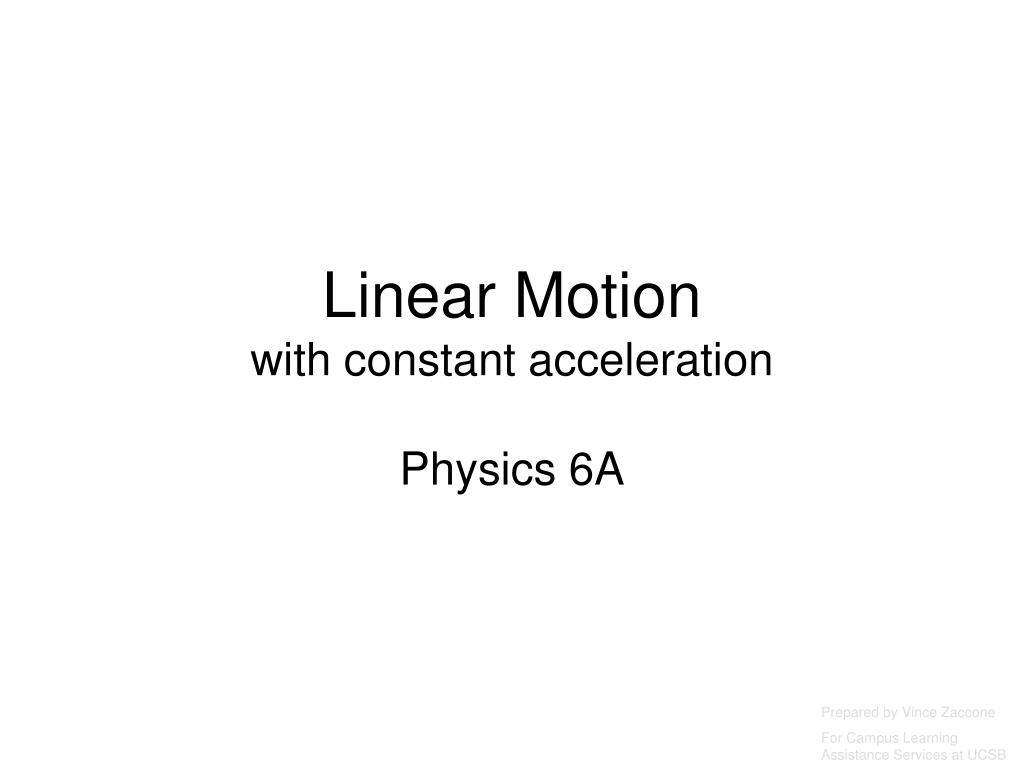 PPT - Linear Motion with constant acceleration PowerPoint Presentation ...