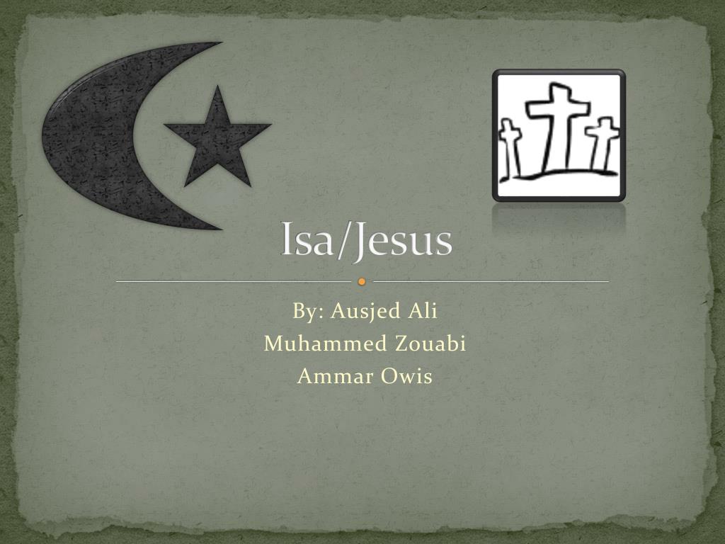 PPT - Isa/Jesus PowerPoint Presentation, free download - ID:4554851