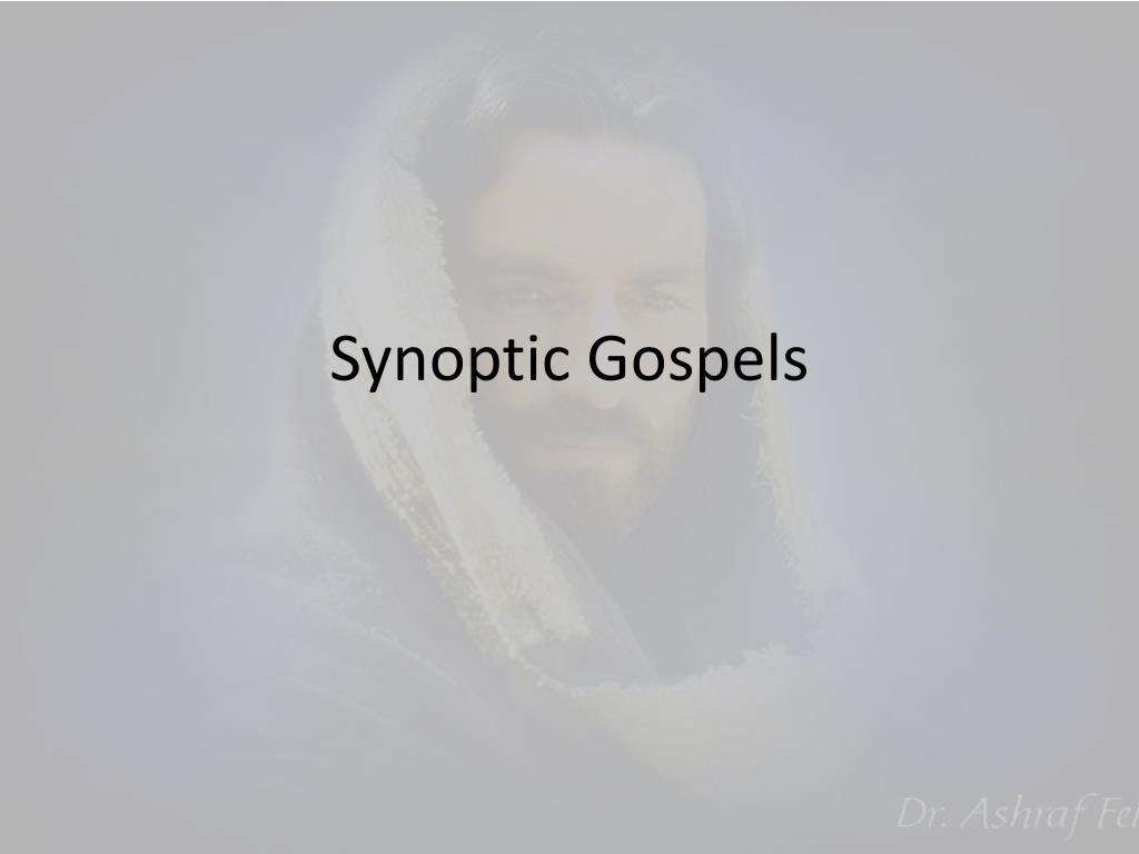 PPT - Synoptic Gospels PowerPoint Presentation, free download - ID:4554972