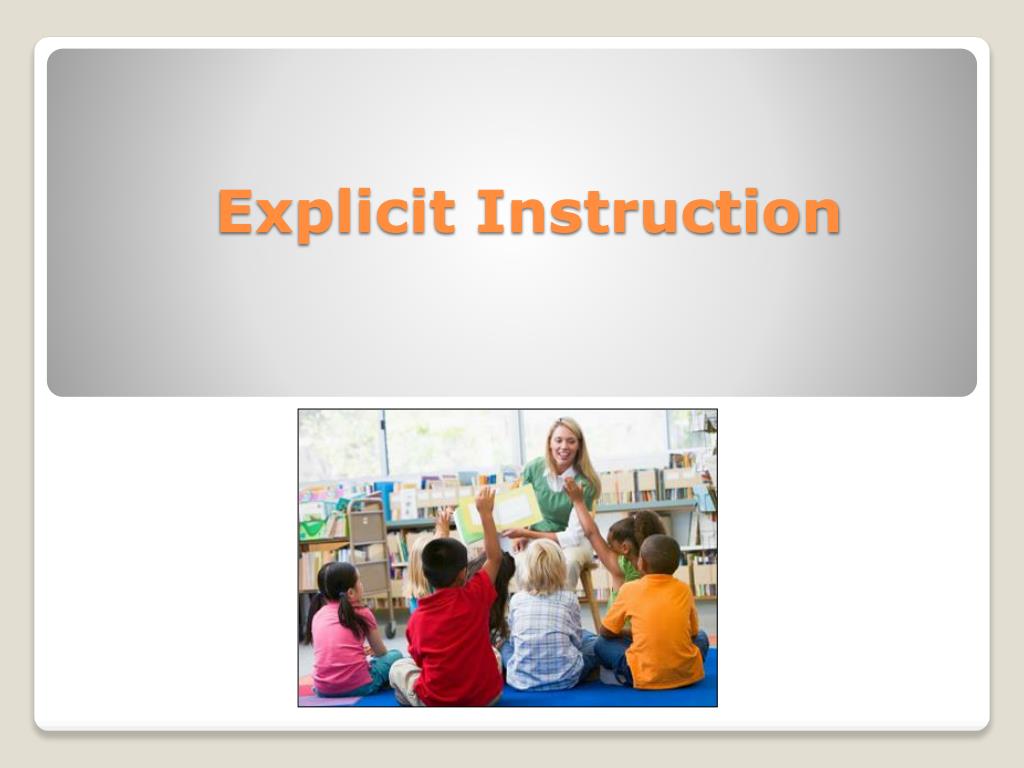 PPT - Explicit Instruction PowerPoint Presentation, free download - ID ...