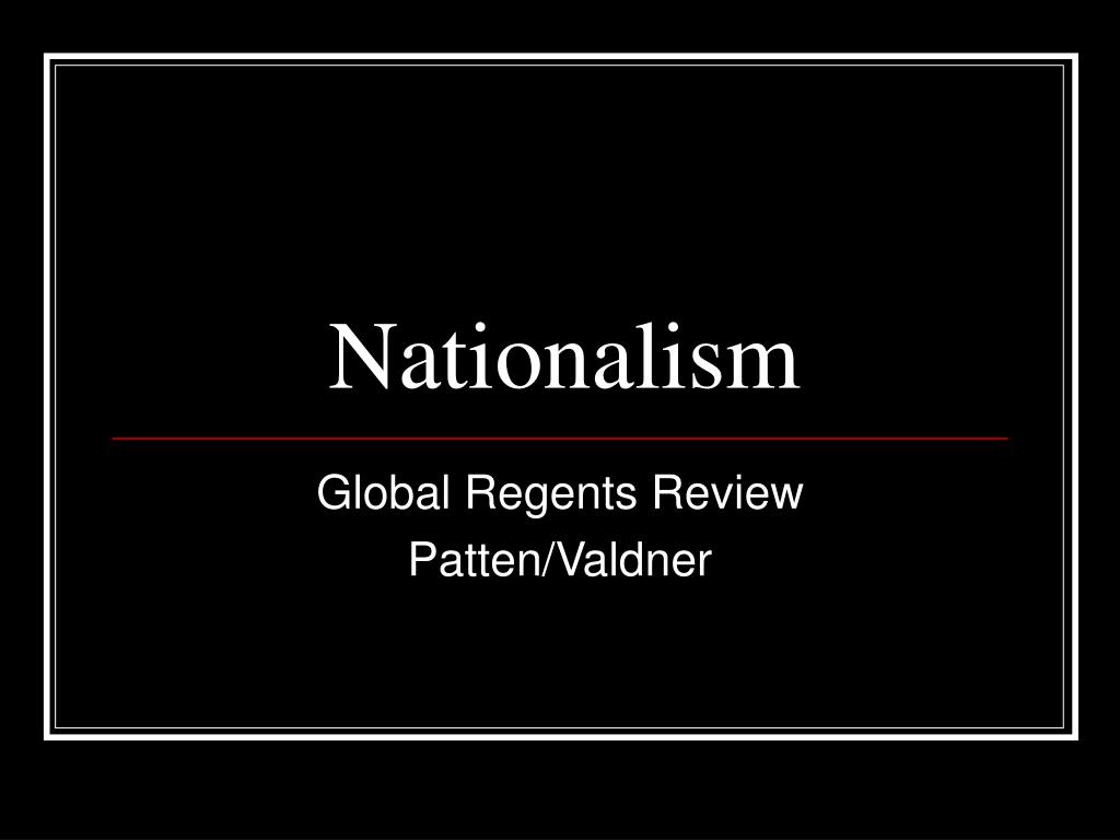 PPT - Nationalism PowerPoint Presentation, free download - ID:4556457