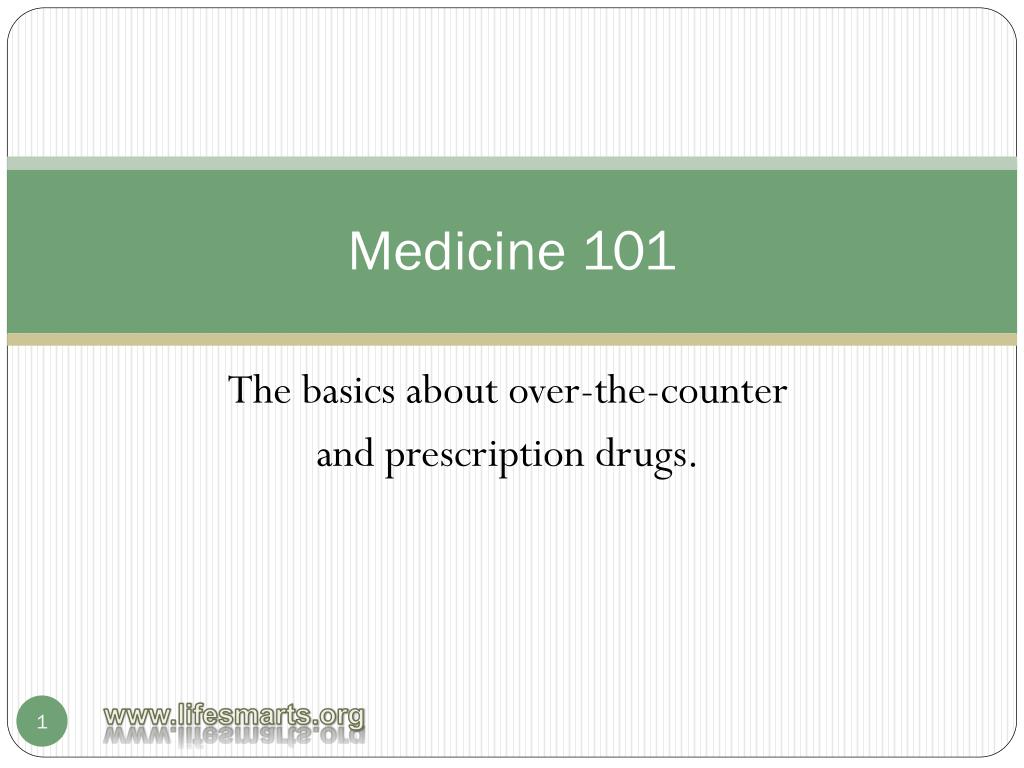 PPT - Medicine 101 PowerPoint Presentation, free download - ID:4556600