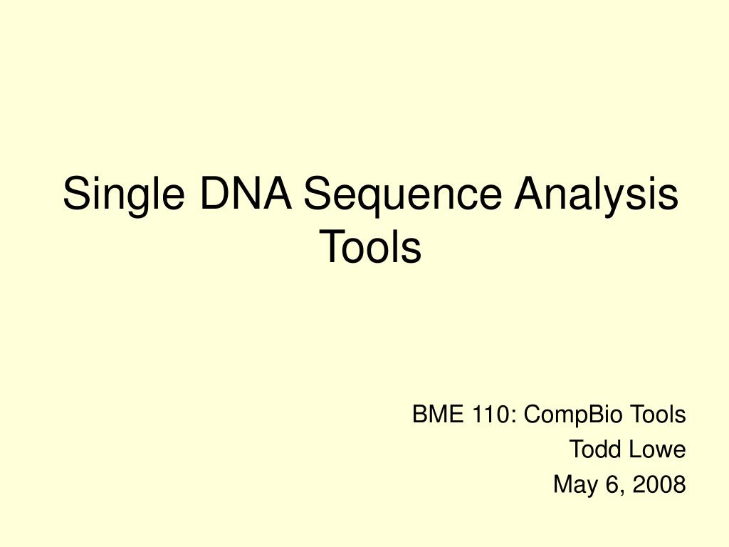 PPT - Single DNA Sequence Analysis Tools PowerPoint Presentation, free ...