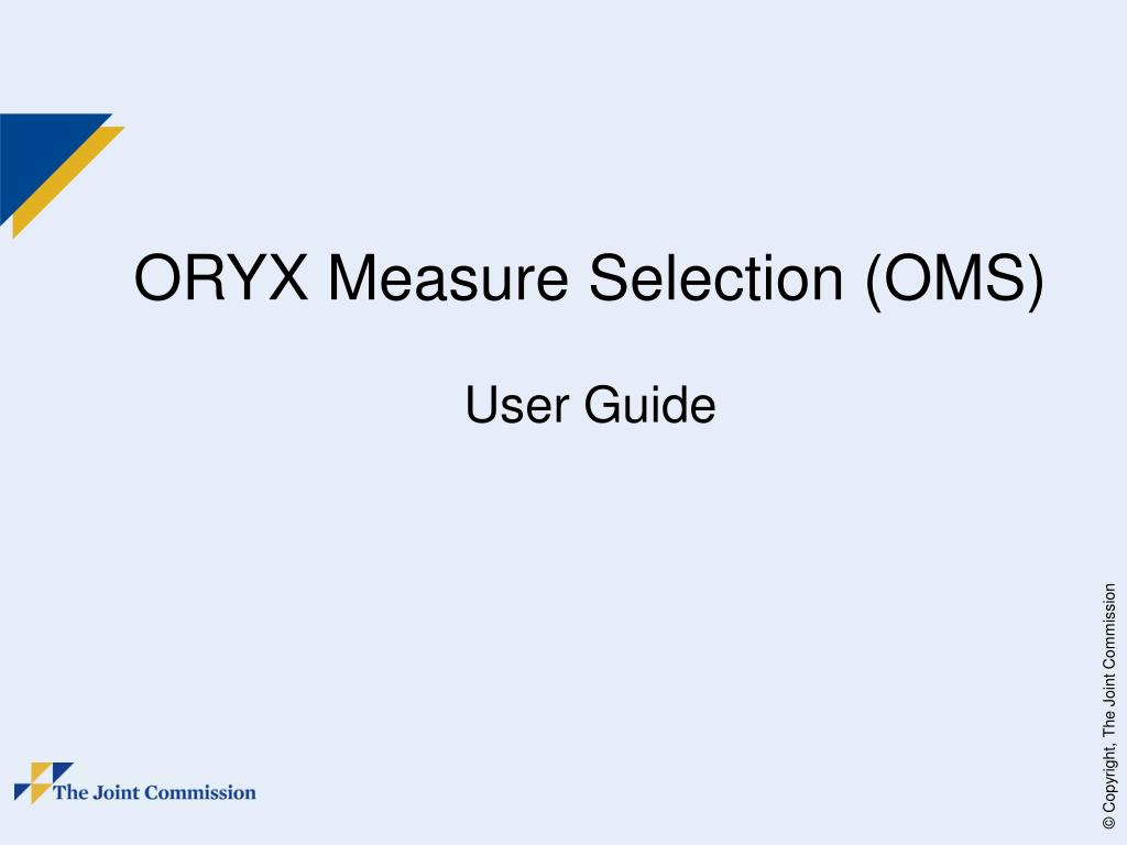 PPT - ORYX Measure Selection (OMS) PowerPoint Presentation, free ...