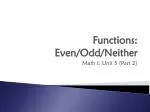 PPT - Even and odd functions PowerPoint Presentation, free download - ID:6913252